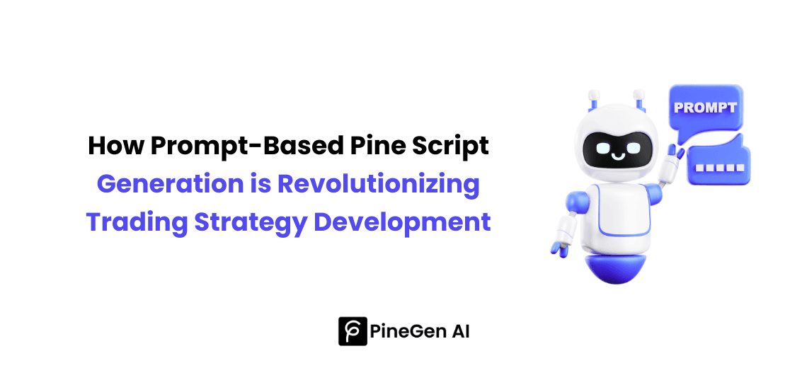 Prompt-Based Pine Script AI: The Trading Revolution